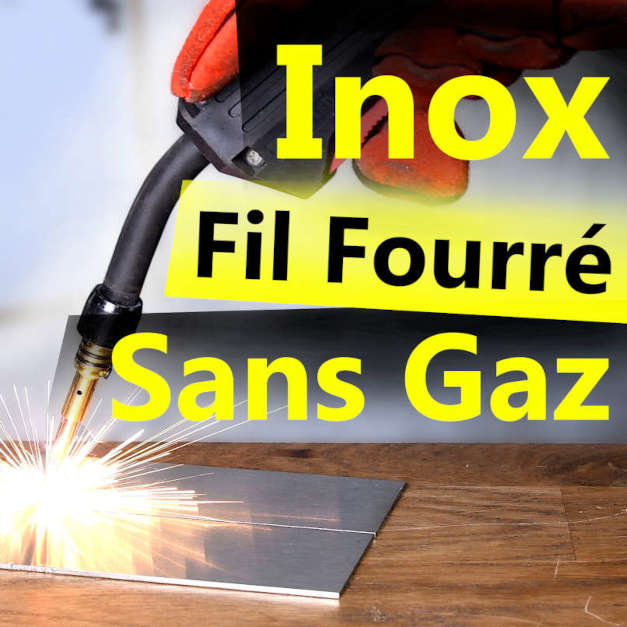 Fil fourré inox sans gaz - Vous devez savoir ça!